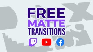 Unlock Creativity with the best Free Stream Transitions - Nerd or Die