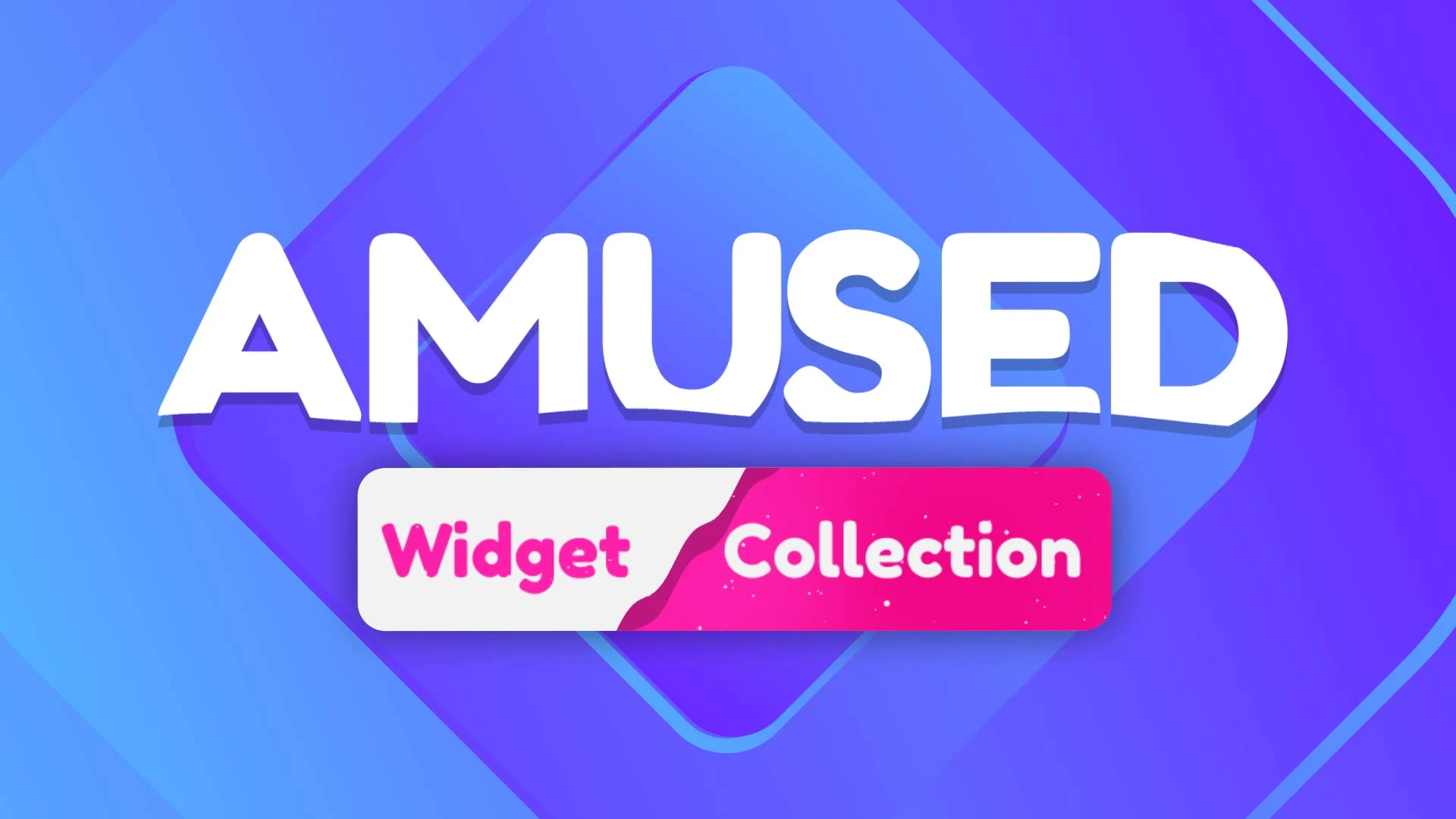 Amused - Widget Collection - Nerd or Die